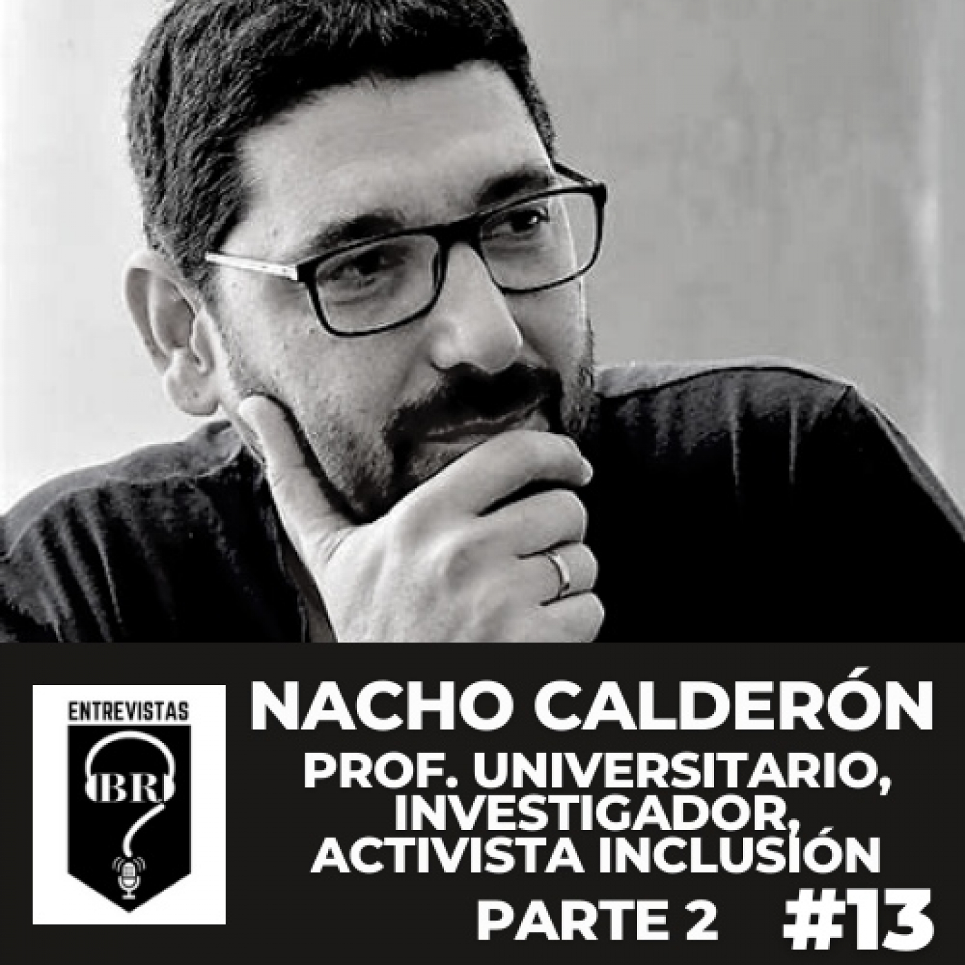 BR E #13. Ignacio Calderón Almendros (UMA). Inclusión. Parte 2 de 4 ...