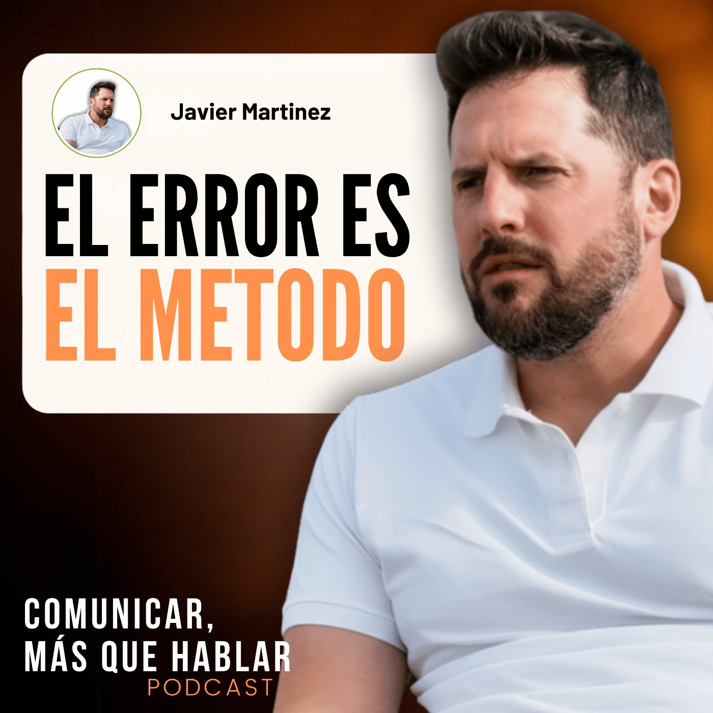 Cómo usar el error para pensar y decidir mejor con Javier Martinez – Comunicar, más que hablar ...